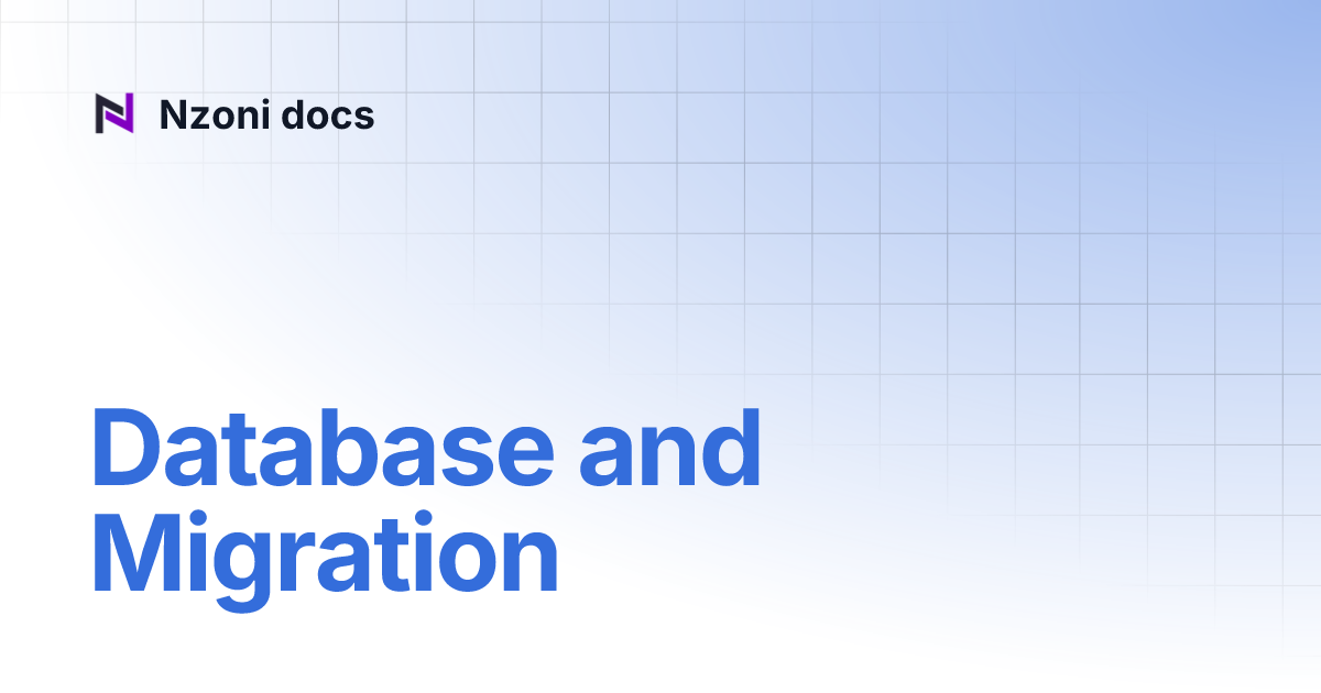 Database and Migration | Nzoni docs